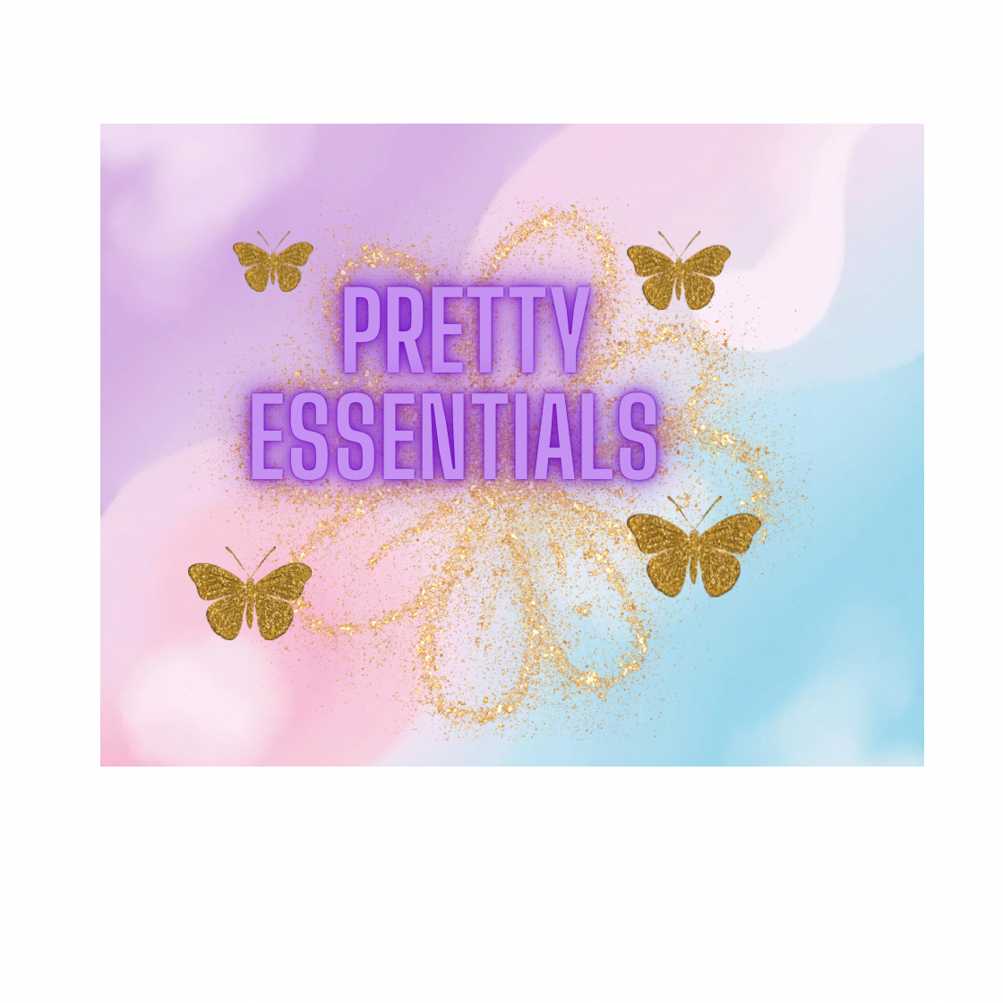 Pretty Essentials – Kreative Kreations by Kia